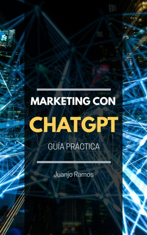 Practica marketing con ChatGPT - Aprender Marketing
